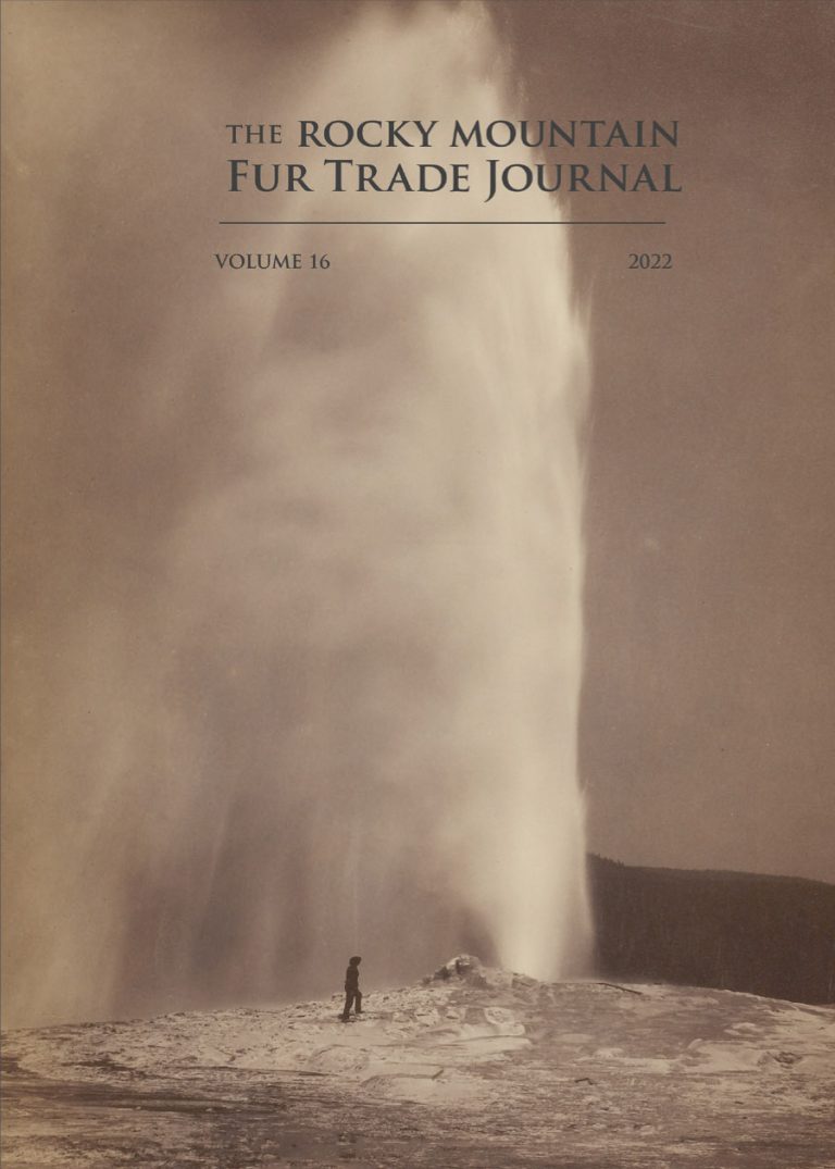 Volume 16 - 2022 Rocky Mountain Fur Trade Journal - Museum of the ...