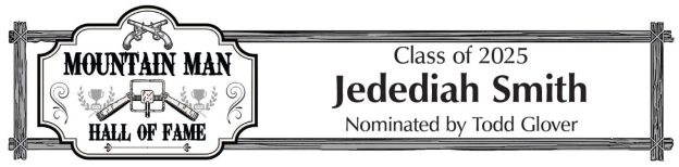 Jedediah Smith - Museum of the Mountain Man